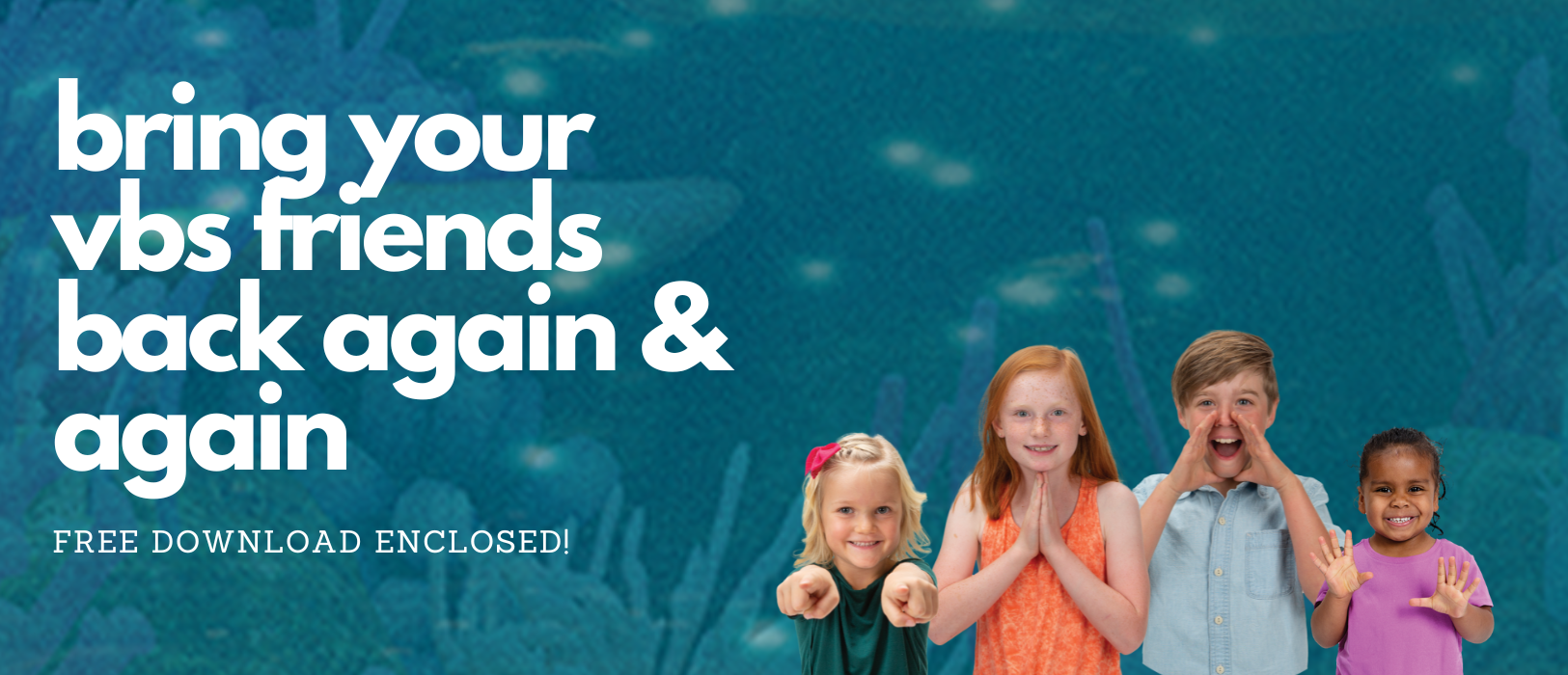 3 Easy Ways to Bring Your VBS Kids Back to Church