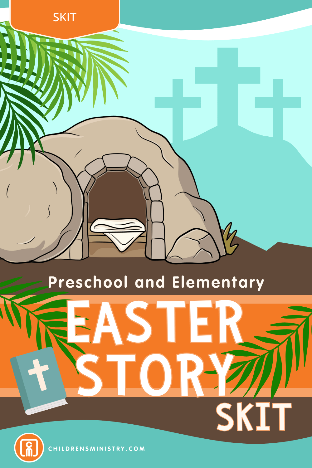 Preschool and Elementary Easter Skit: An Easter Story